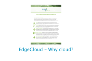 EdgeCloud – Why cloud? – Edge